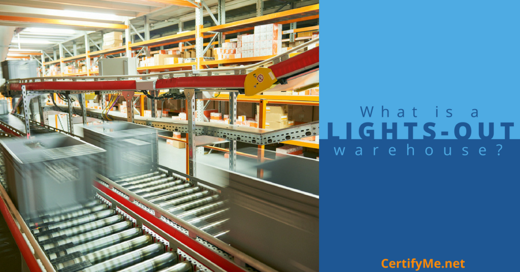 What's a Lights-Out Warehouse and How is Automation Involved?
