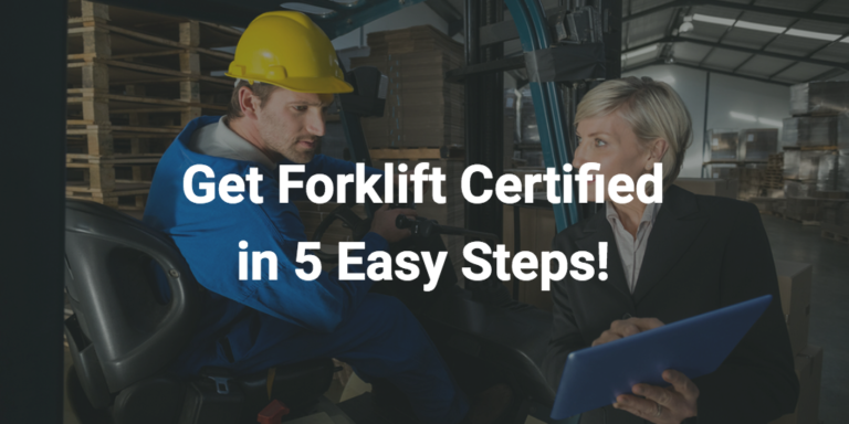 OSHA Forklift Certification Requirements, Get Yours Now!