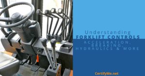 Forklift Controls: The Complete Guide | CertifyMe.net