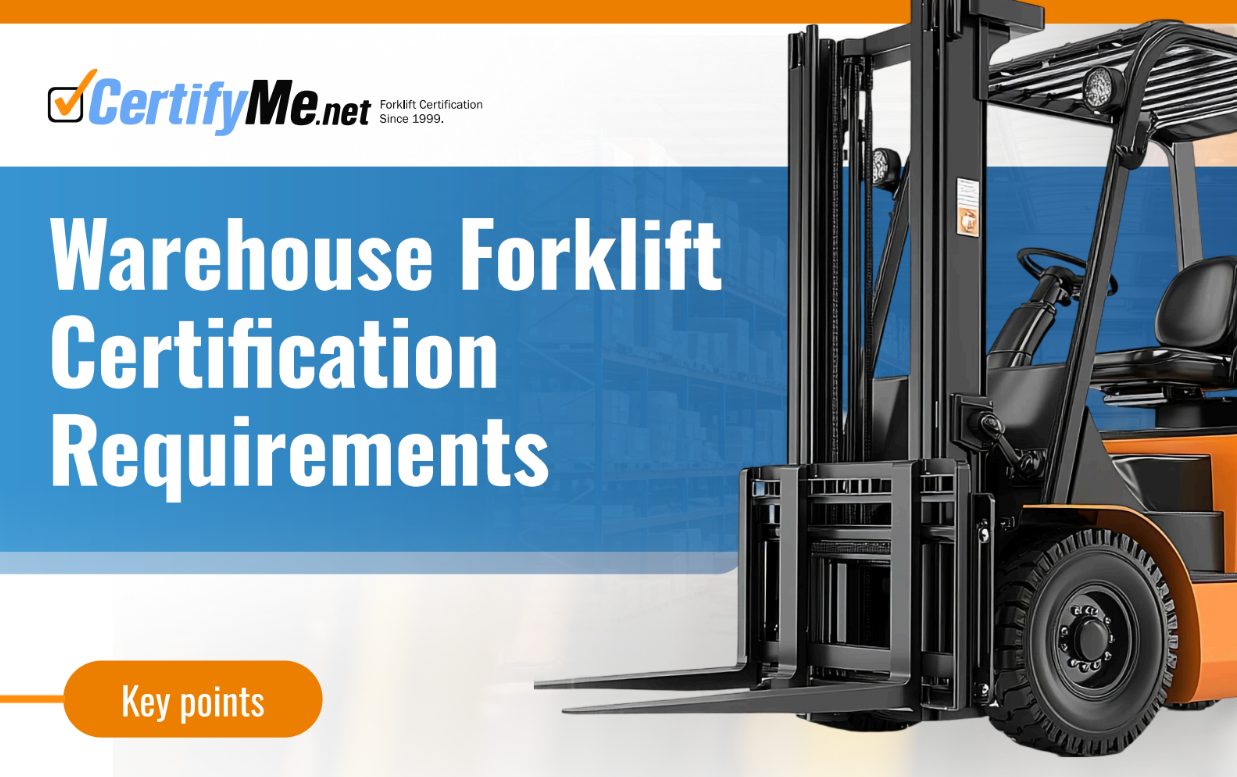 Warehouse Forklift Certification Requirements | OSHA Training Online | CertifyMe